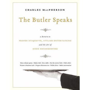 The Butler Speaks: A Return to Proper Etique...