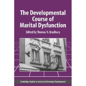 Developmental Course of Marital Dysfunction:...