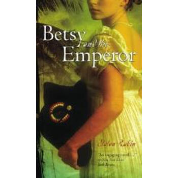 【】Betsy and the Emperor