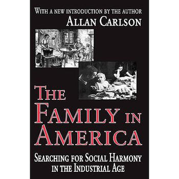 The Family in America : Searching for Social...