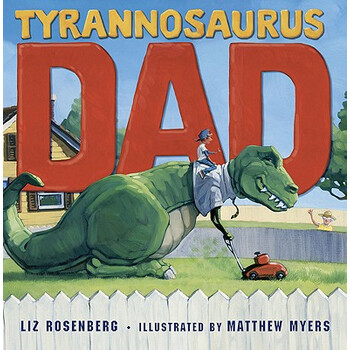 【】Tyrannosaurus Dad