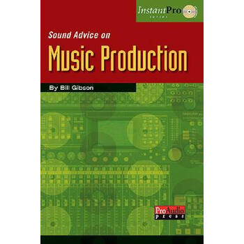 【】Sound Advice on Music Production