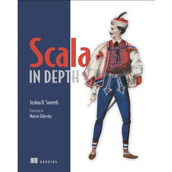 【】Scala in Depth
