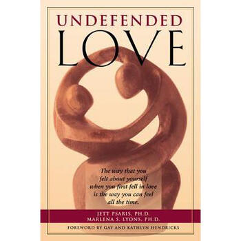 Undefended Love: The Way That You Felt about...