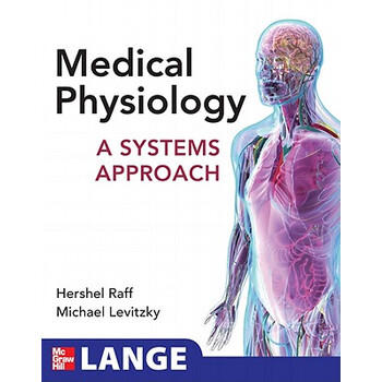【】MEDICAL PHYSIOLOGY: A SYSTEMS