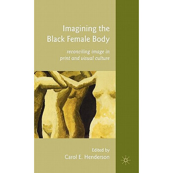 【】Imagining the Black Female Body: