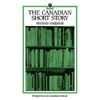 【】The Canadian Short Story