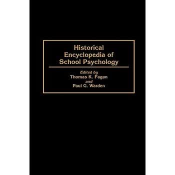 Historical Encyclopedia of School Psychology