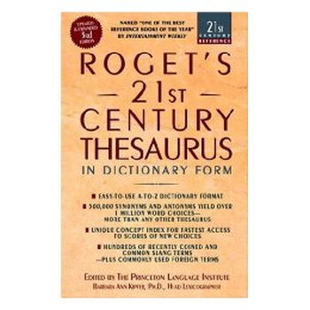 Roget's 21st Century Thesaurus：In Dictionarry