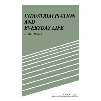 【】Industrialisation and Everyday