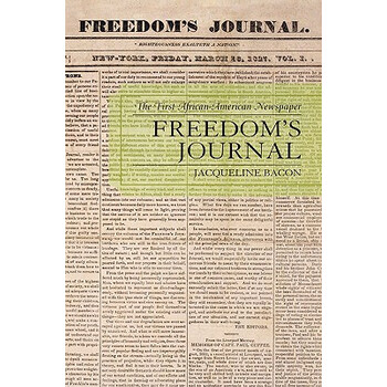 【】Freedom's Journal: The First