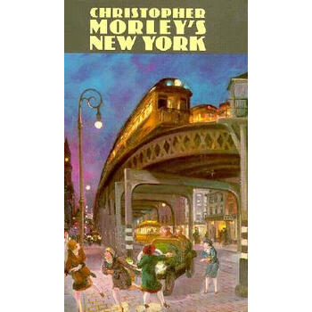 【】Christopher Morley's New York