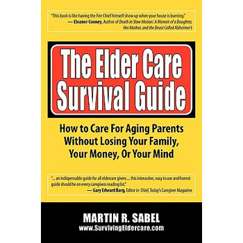 【】The Elder Care Survival Guide