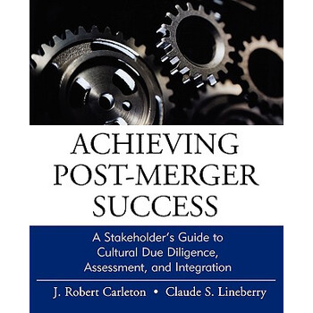 【】Achieving Post-Merger Success: A