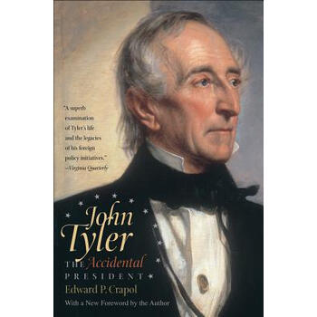 【】John Tyler, the Accidental