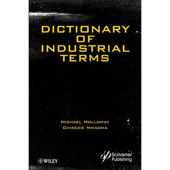 【】Dictionary of Industrial Terms