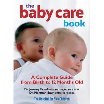 The Baby Care Book: A Complete Guide from Bi...