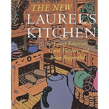 The New Laurel's Kitchen: [A Cookbook]