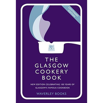 【】The Glasgow Cookery Book