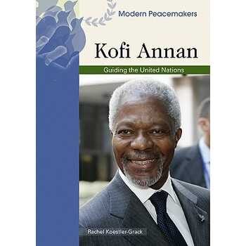 【】Kofi Annan: Guiding the United
