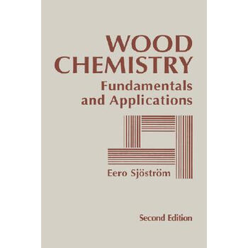 【】Wood Chemistry: Fundamentals and