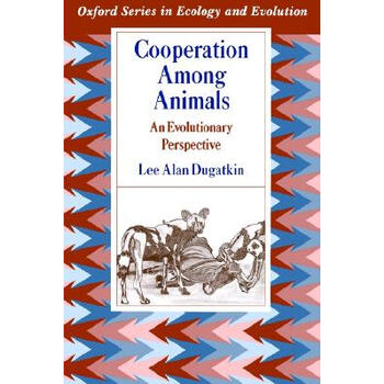 【】Cooperation Among Animals: A