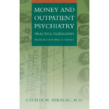 【】Money and Outpatient Psychiatry: