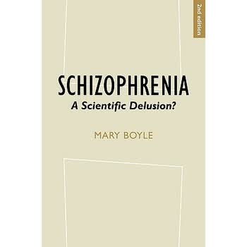 【】Schizophrenia: A Scientific