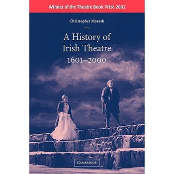 【】A History of Irish Theatre,