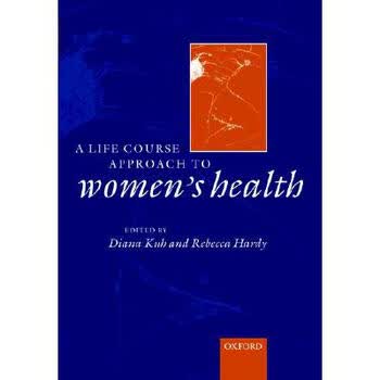 A Life Course Approach to Women's Health