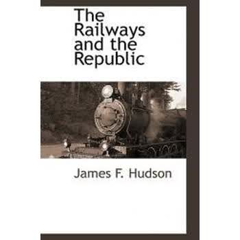 【】The Railways and the Republic