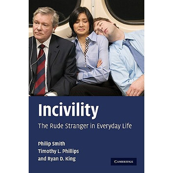 【】Incivility: The Rude Stranger in