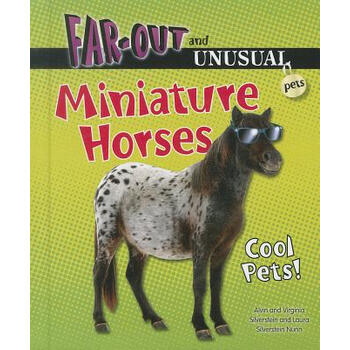 【】Miniature Horses: Cool Pets!