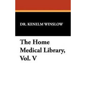 【】The Home Medical Library, Vol. V