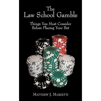 【】The Law School Gamble: Things You Must