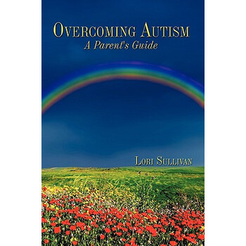 【】Overcoming Autism: A Parent's