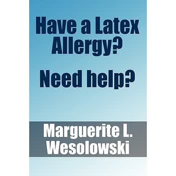 【】Have a Latex Allergy? Need Help?