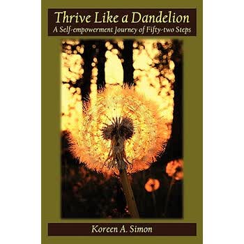 【】Thrive Like a Dandelion: A