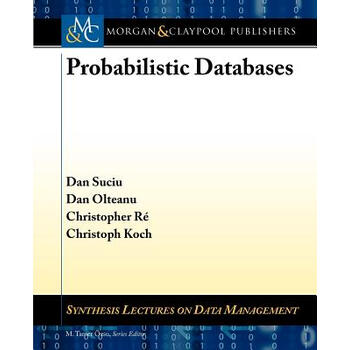 【】Probabilistic Databases
