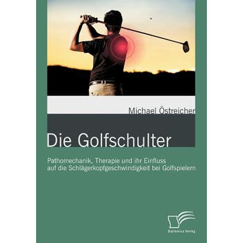【】Die Golfschulter: Pathomechanik,