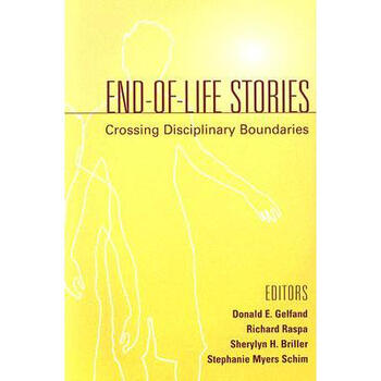 End-Of-Life Stories: Crossing Disciplinary B...