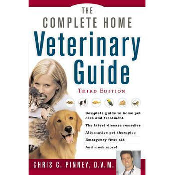 The Complete Home Veterinary Guide