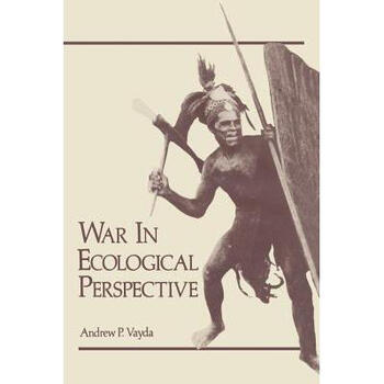 War in Ecological Perspective: Persistence, ...