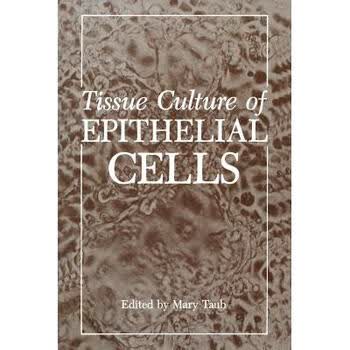 Tissue Culture of Epithelial Cells