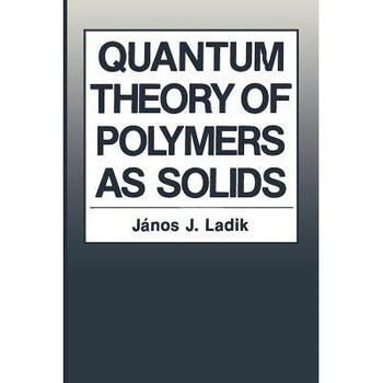Quantum Theory of Polymers as Solids