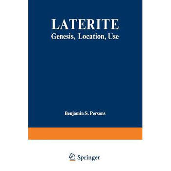 Laterite: Genesis, Location, Use