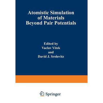Atomistic Simulation of Materials: Beyond Pa...