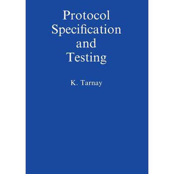 Protocol Specification and Testing