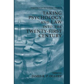 Taking Psychology and Law Into the Twenty-Fi...