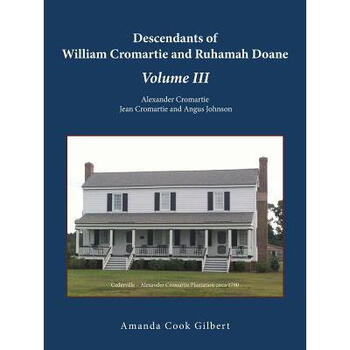 Descendants of William Cromartie and Ruhamah...